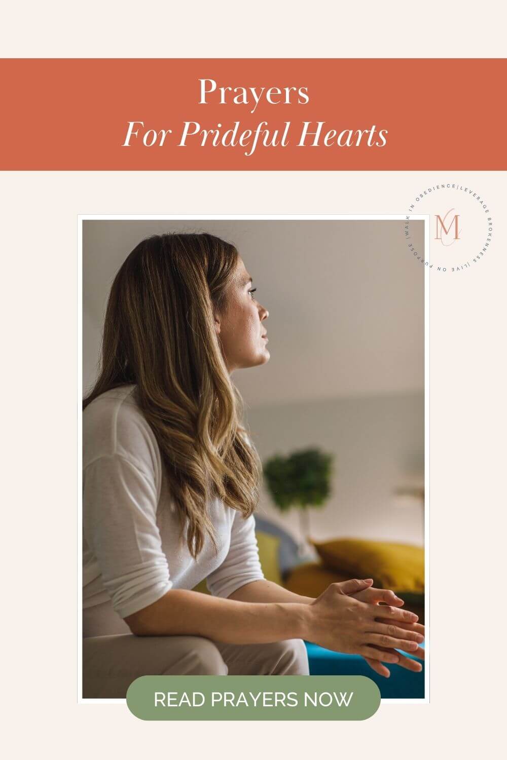 Combating a Spirit of Pride When Cultivating a Purposeful Life - Monet Carpenter