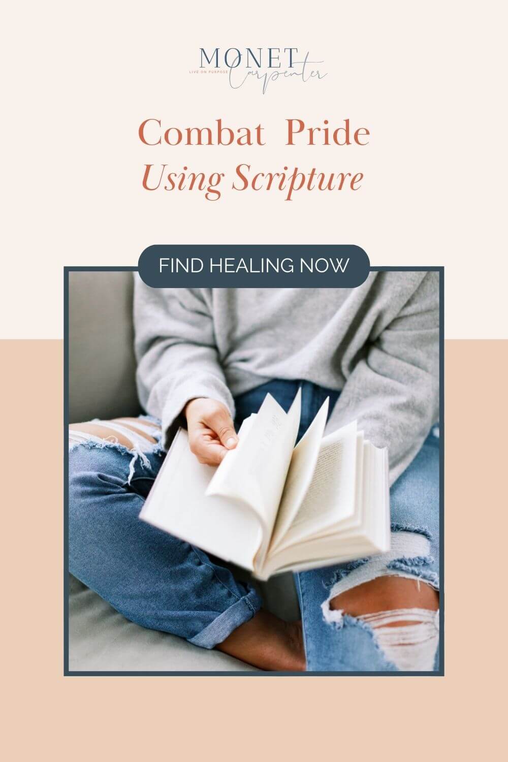 Combating a Spirit of Pride When Cultivating a Purposeful Life - Monet Carpenter